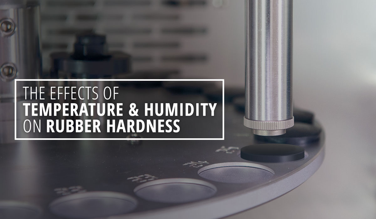 Understanding the Effects of Temperature and Humidity on Rubber Hardness