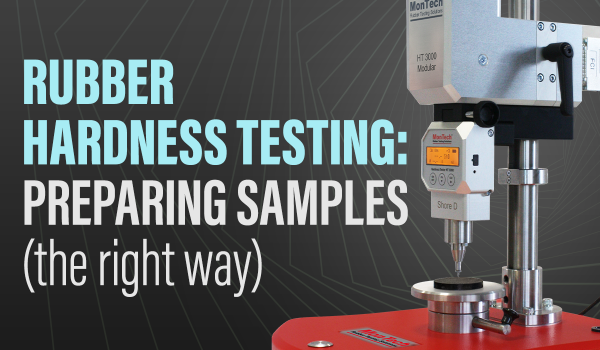 Rubber Hardness Testing: Preparing Samples (the right way)