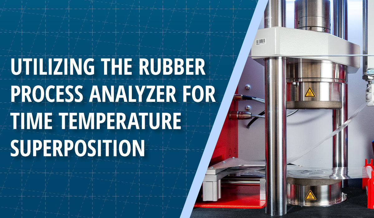 Time Temperature Superposition with the Rubber Process Analyzer